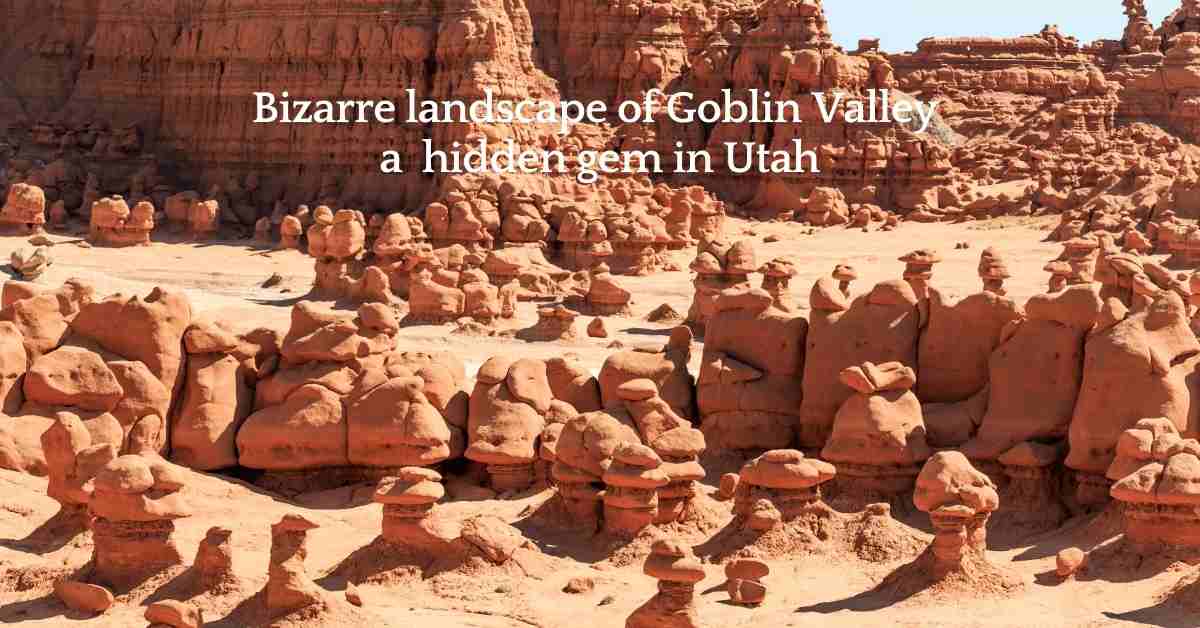 Bizarre Goblin Valley is a mystical hidden gem in Utah