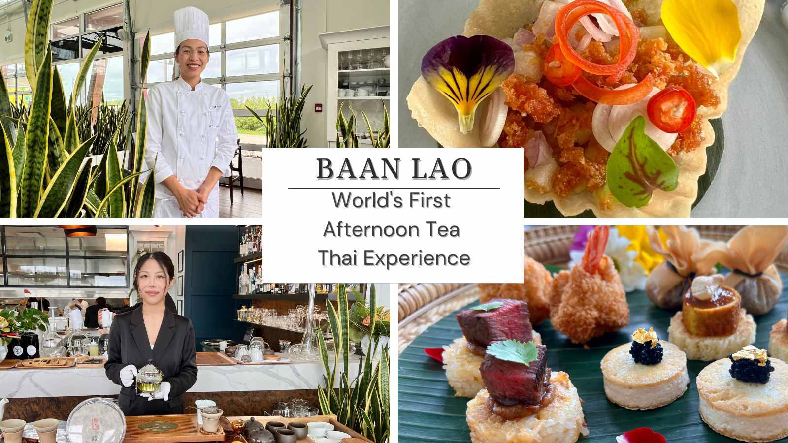 Baan Lao World’s First Afternoon Tea Thai Experience Richmond